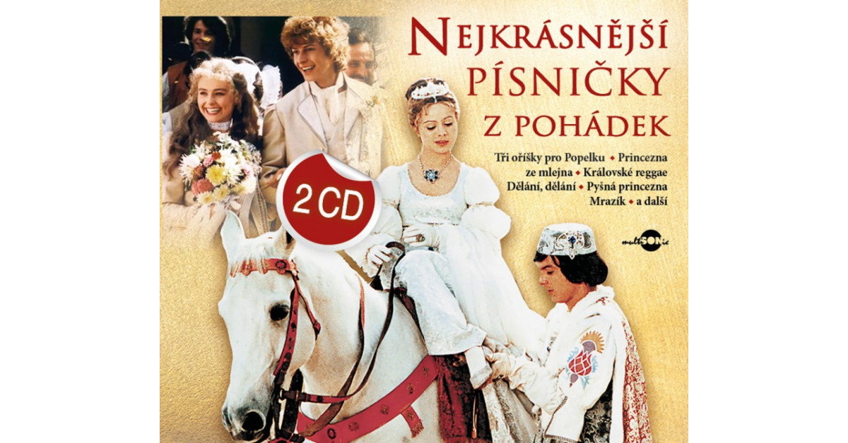 Nejkrásnější Písničky Z Pohádek Nejkrásnější Písničky Z Pohádek